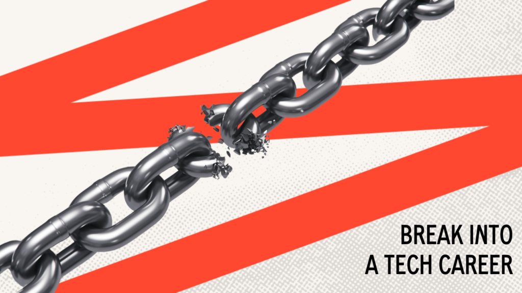 How to Get into Tech: Pathways to Your First Tech Job