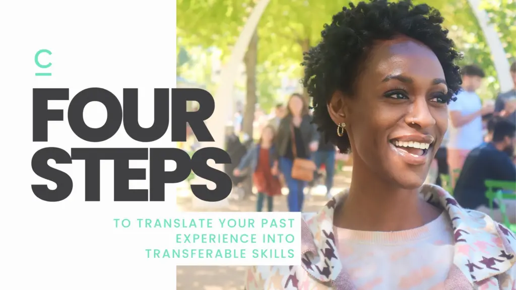 4 Simple Steps To Translate Your Past Experience Into Transferable ...