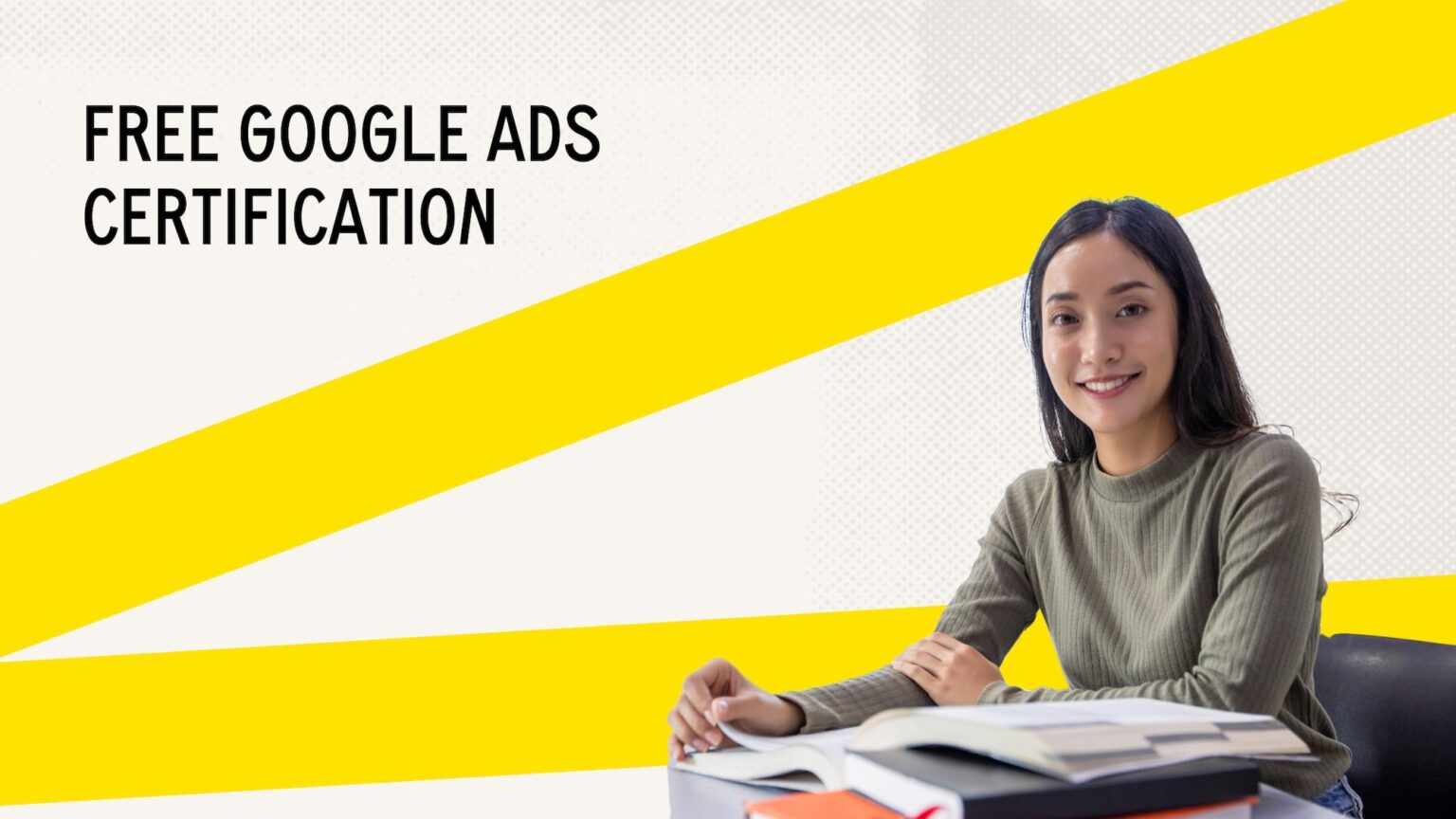 Where to Get Google Ads Certification for Free: 3 Legit Options