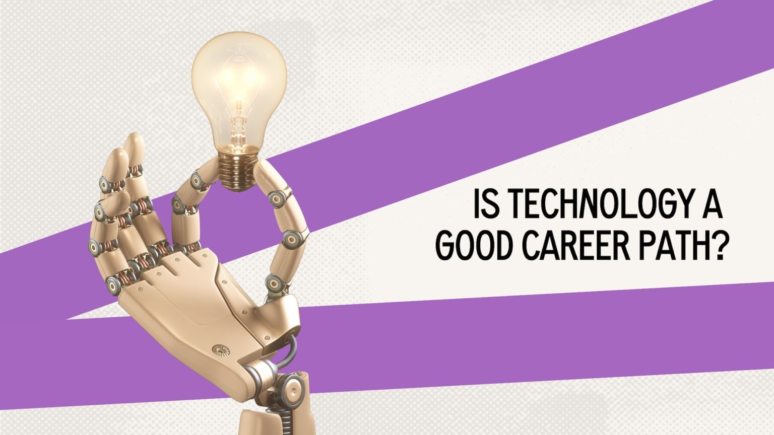 Is Technology a Good Career Path? An Honest Answer in 2026