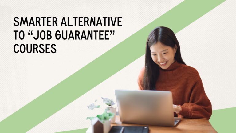 Job Guarantee Courses: What They Actually Promise (+ A Better Alternative)