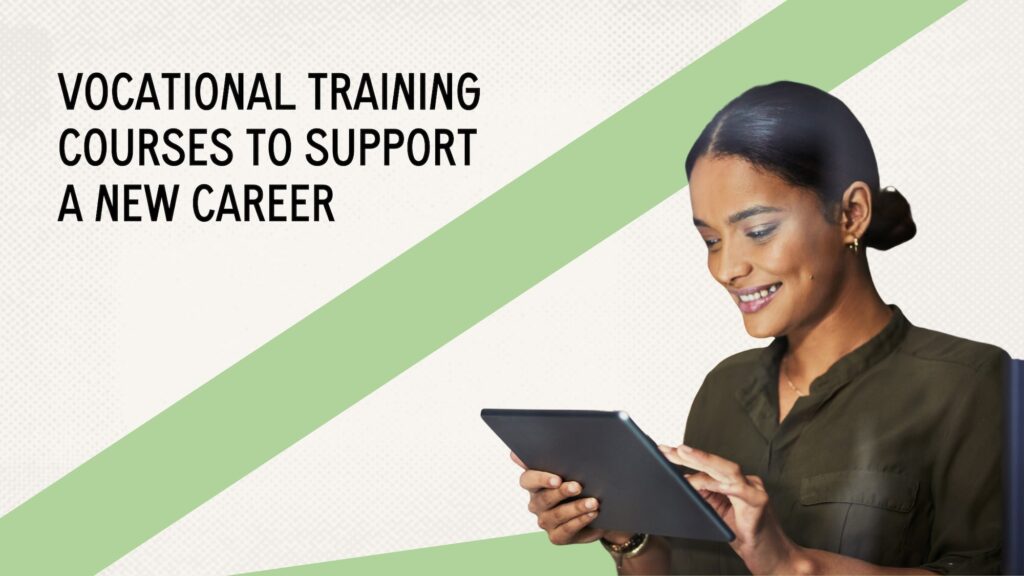11 Vocational Training Courses to Support a New Career